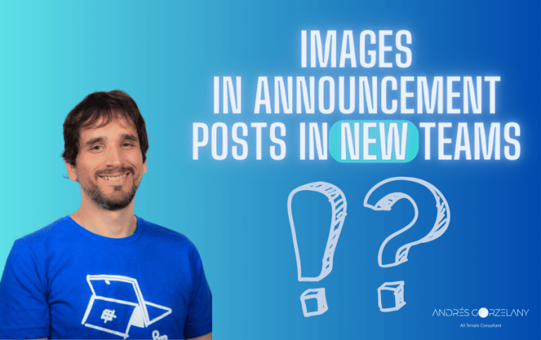 Images in announcement posts in the New Teams – Andrés Gorzelany