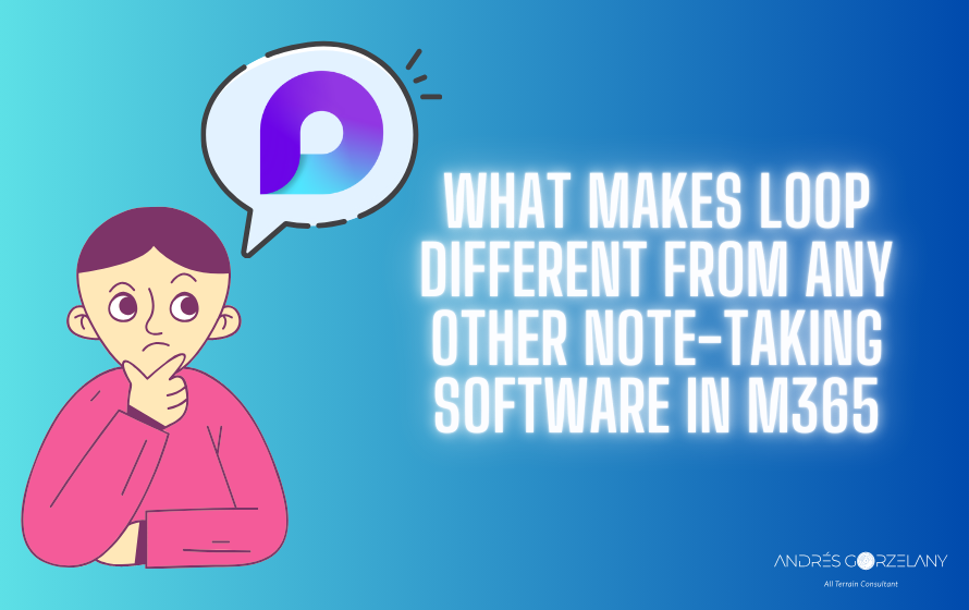 What makes Microsoft Loop different from any other note-taking software ...