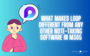 What makes Microsoft Loop different from any other note-taking software ...