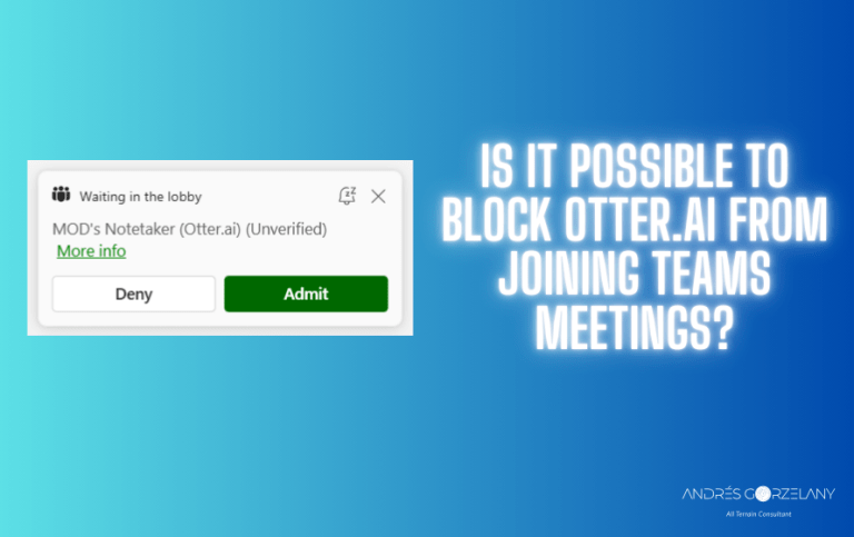Is it possible to block Otter.Ai from Joining Teams Meetings? – Andrés ...