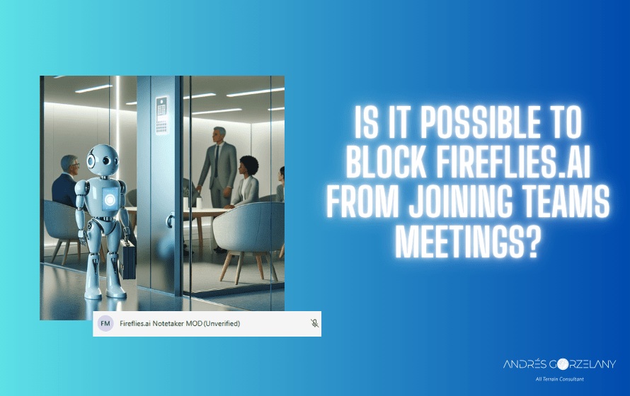 Is it possible to block Fireflies.ai from joining Teams Meetings ...