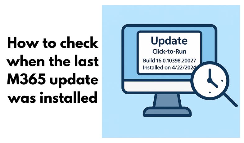 How to check when the last M365 update was installed – Andrés Gorzelany